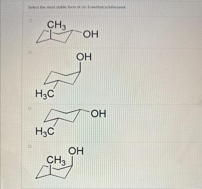 Solved Select the most stable form of | Chegg.com