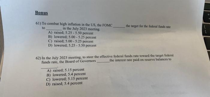 Solved 61) To combat high inflation in the US, the FOMC to | Chegg.com