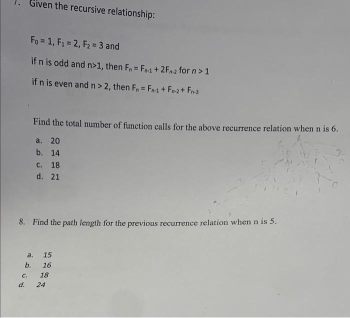 Solved 1. Given the recursive relationship: F0=1,F1=2,F2=3 | Chegg.com