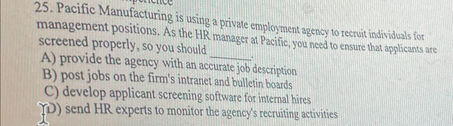 Solved Pacific Manufacturing is using a private enployment | Chegg.com