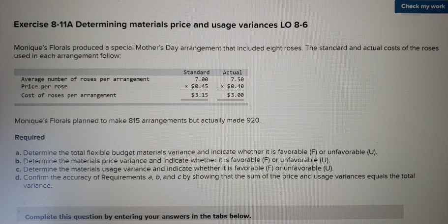 Solved Check my work Exercise 8-11A Determining materials | Chegg.com