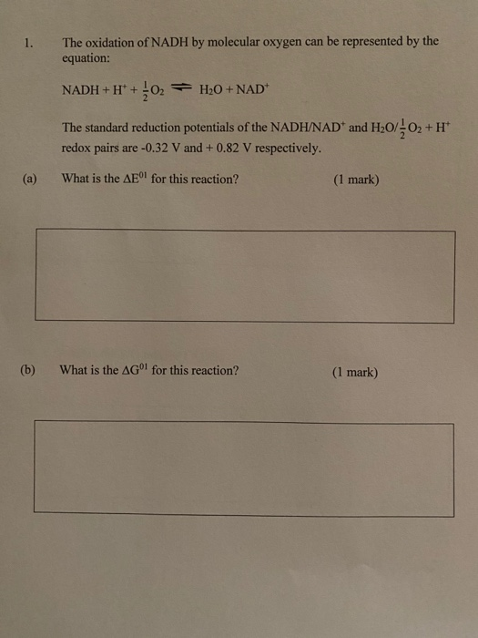 Solved 1. The oxidation of NADH by molecular oxygen can be | Chegg.com