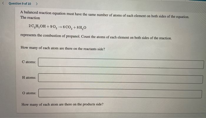 Solved Question 9 of 10 > A balanced reaction equation must | Chegg.com