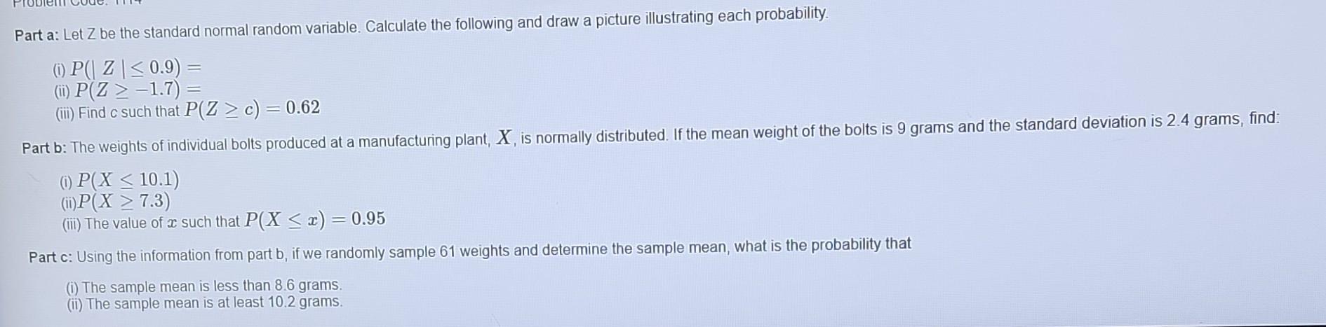 Solved Part a: Let Z be the standard normal random variable. | Chegg.com