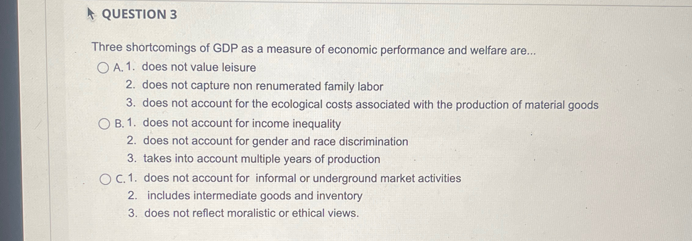 Solved QUESTION 3Three shortcomings of GDP as a measure of | Chegg.com