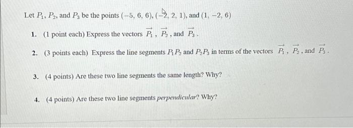 Solved Let P₁, P2, and P3 be the points (-5, 6, 6), (—2, 2, | Chegg.com