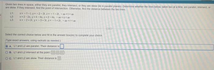 Solved Given two ines in space, either they are paralief, | Chegg.com