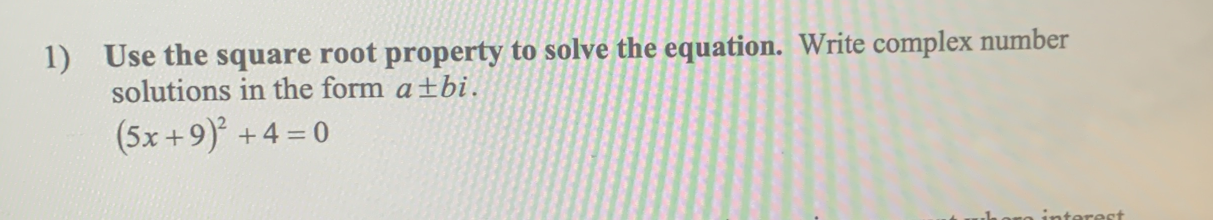 Solved by an EXPERT Use the square root property to solve the equation. | Chegg.com