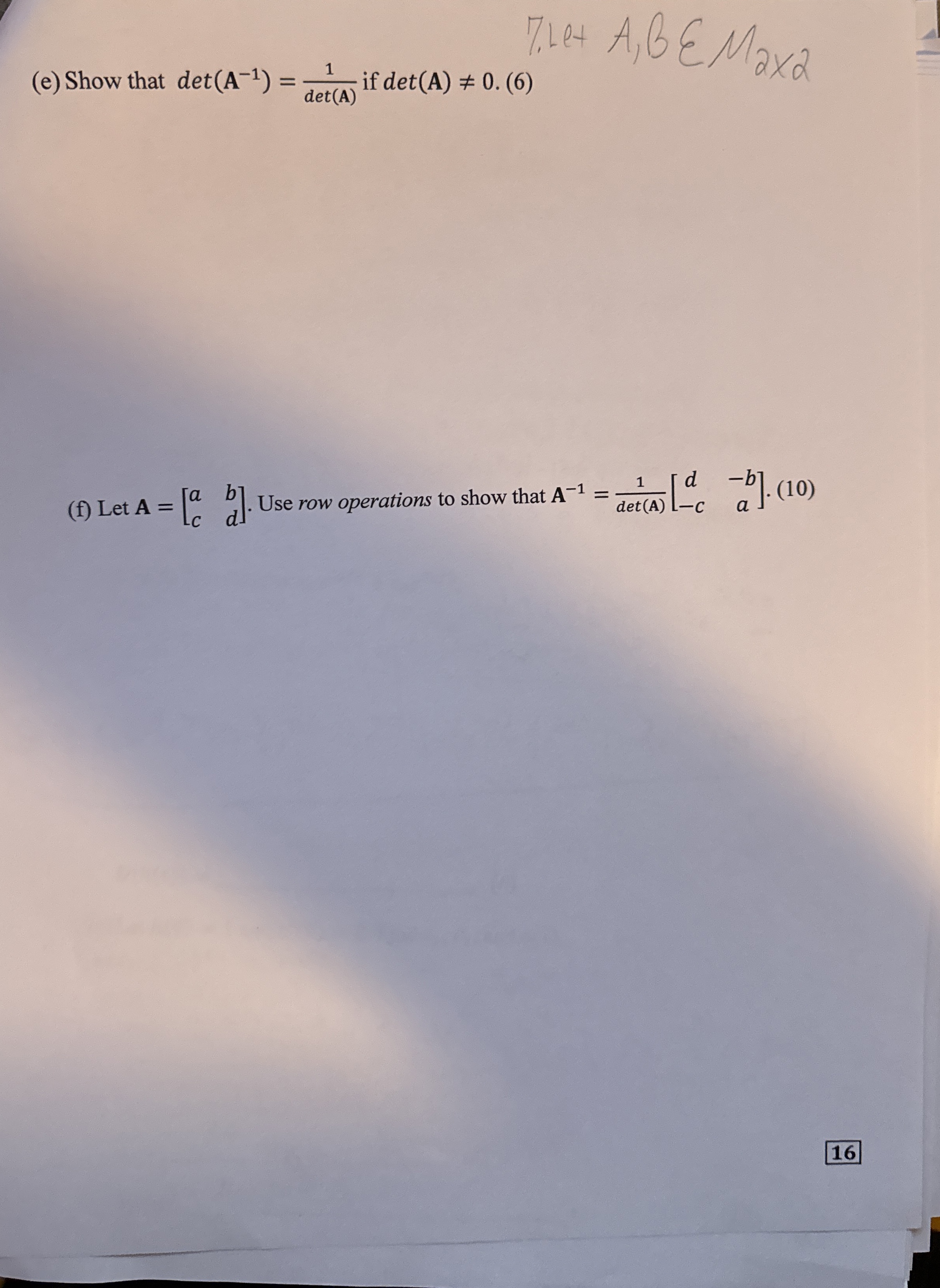 Solved (e) ﻿Show that det(A-1)=1det(A) ﻿if det(A)≠0. (6)7, | Chegg.com