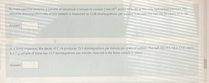 Solved By mass spectral analysis, a sample of strontium is | Chegg.com