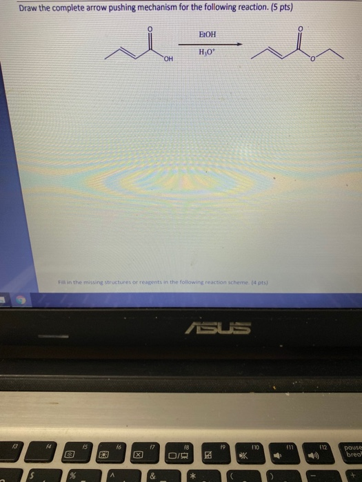 Solved Draw the complete arrow pushing mechanism for the | Chegg.com