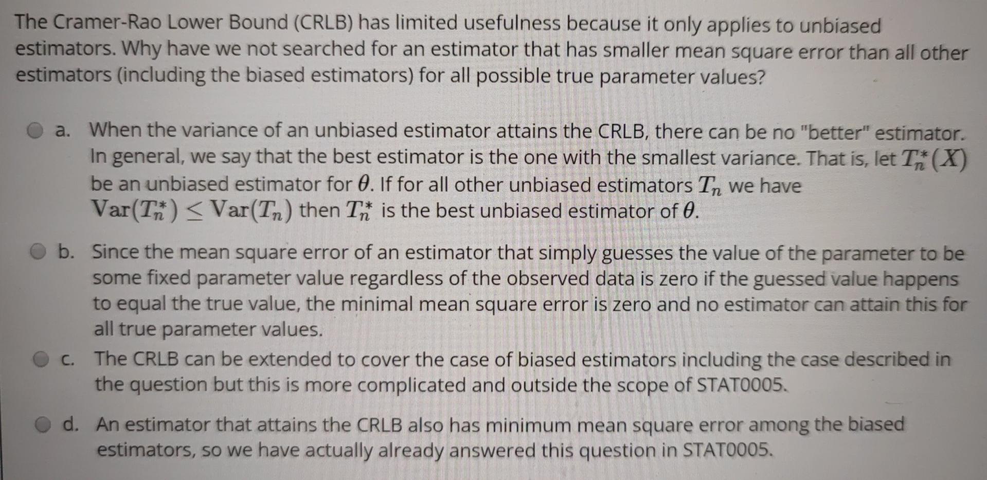 Solved The Cramer-Rao Lower Bound (CRLB) has limited | Chegg.com