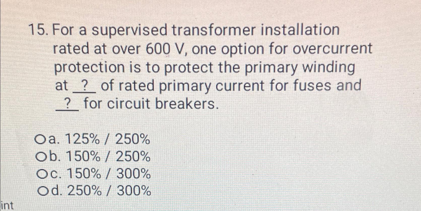 Solved For a supervised transformer installation rated at | Chegg.com
