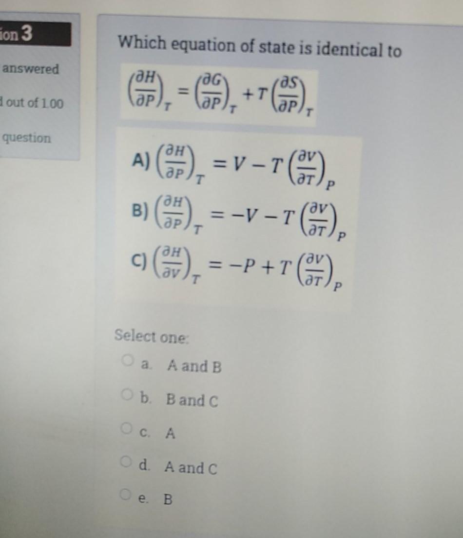 Solved Ton 3 Which equation of state is identical to | Chegg.com