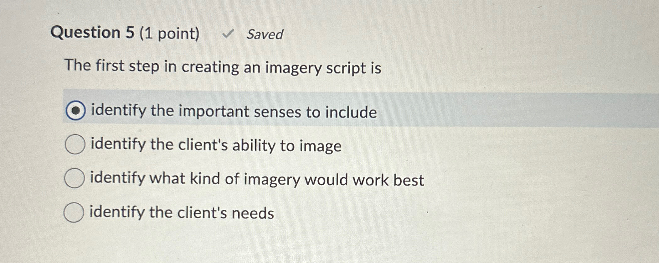Solved Question 5 (1 ﻿point) ﻿SavedThe first step in | Chegg.com
