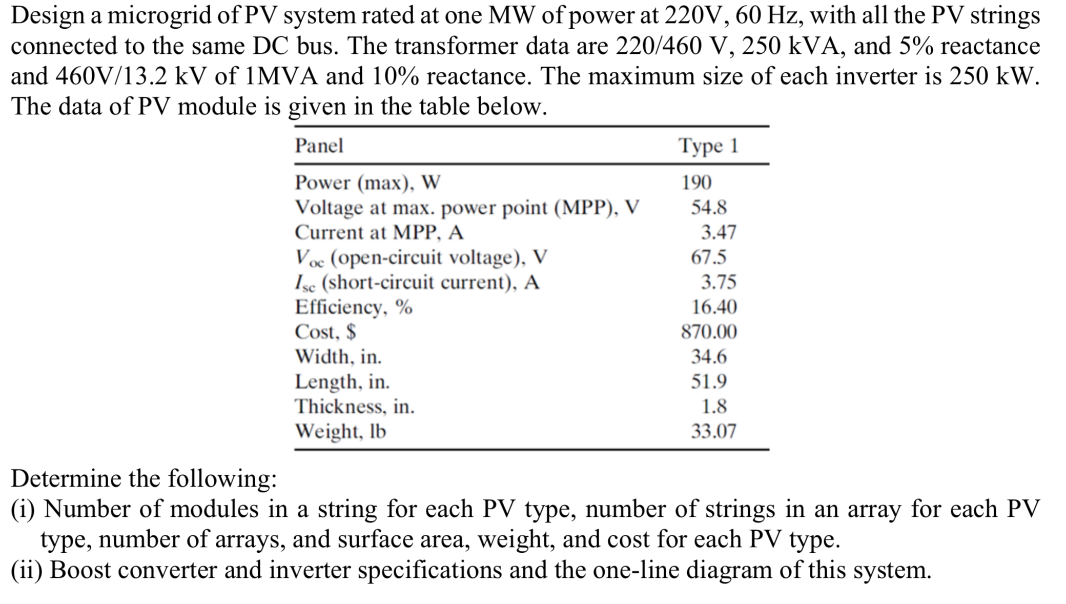 Solved Design a microgrid of PV system rated at one MW of | Chegg.com