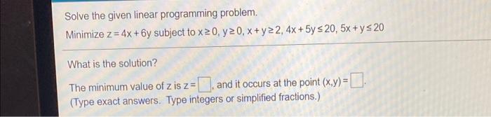 Solved Solve the given linear programming problem. Minimize | Chegg.com