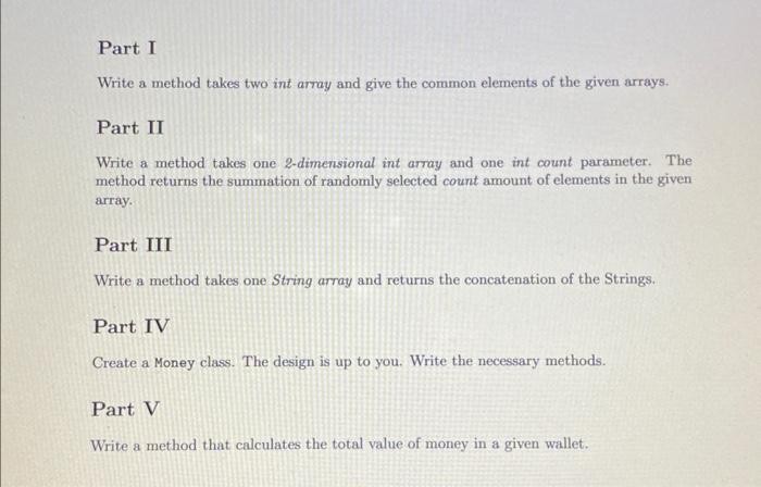 Part I Write a method takes two int array and give | Chegg.com