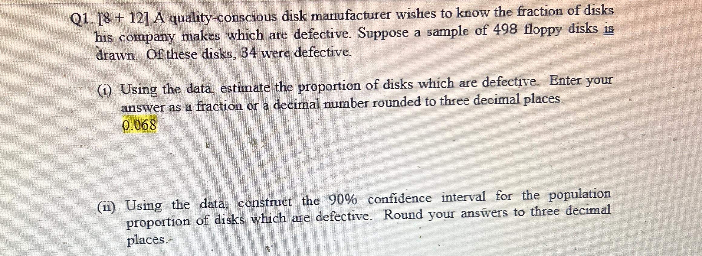 Solved Q1. 8+12 ﻿A quality-conscious disk manufacturer | Chegg.com