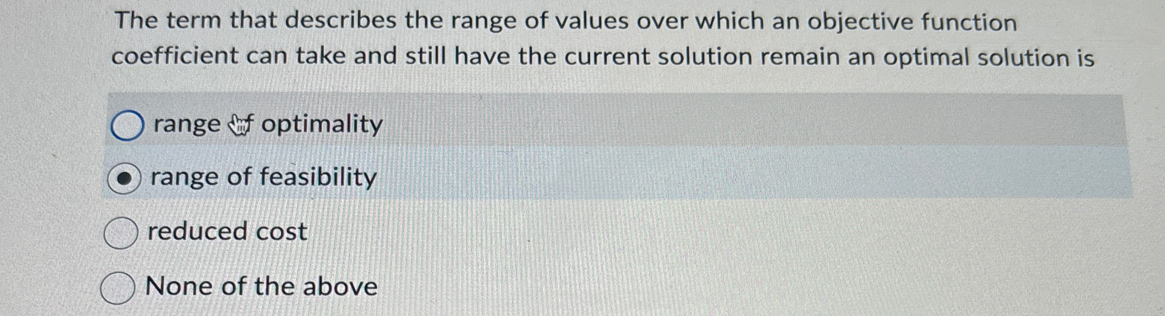 Solved The term that describes the range of values over | Chegg.com