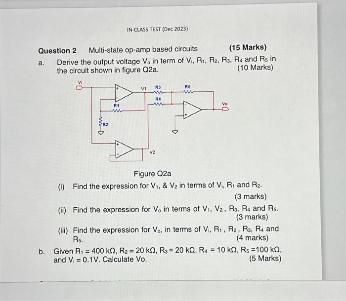 Solved Question 2 Multi-state op-amp based circuits (15 | Chegg.com