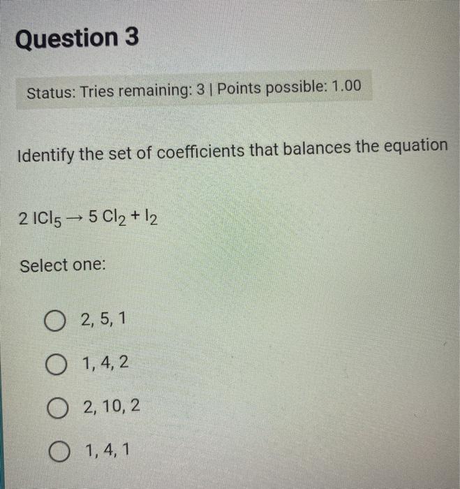 Solved Question 3 Status: Tries remaining: 3 Points | Chegg.com