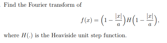 Solved Find the Fourier transform | Chegg.com