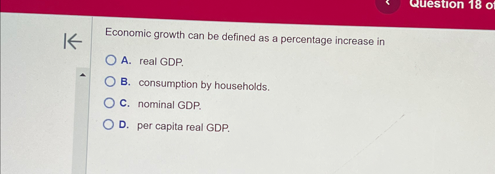 Solved Economic growth can be defined as a percentage | Chegg.com