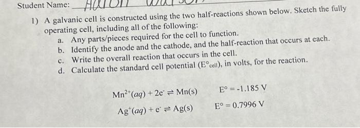 Solved A galvanic cell is constructed using the two | Chegg.com