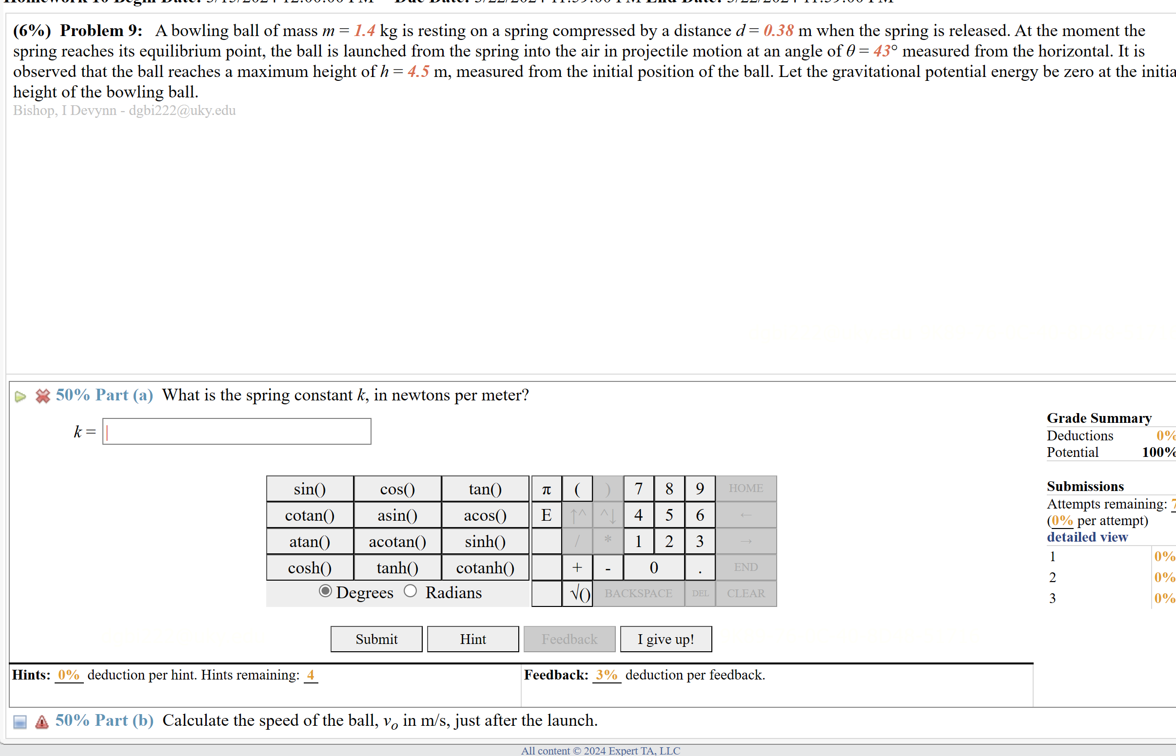 Solved (6%) ﻿Problem 9: A bowling ball of mass m=1.4kg ﻿is | Chegg.com