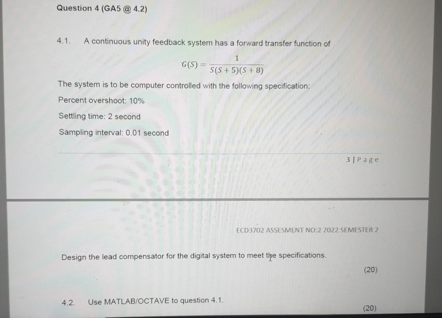 Solved 4.1. A continuous unity feedback system has a forward | Chegg.com