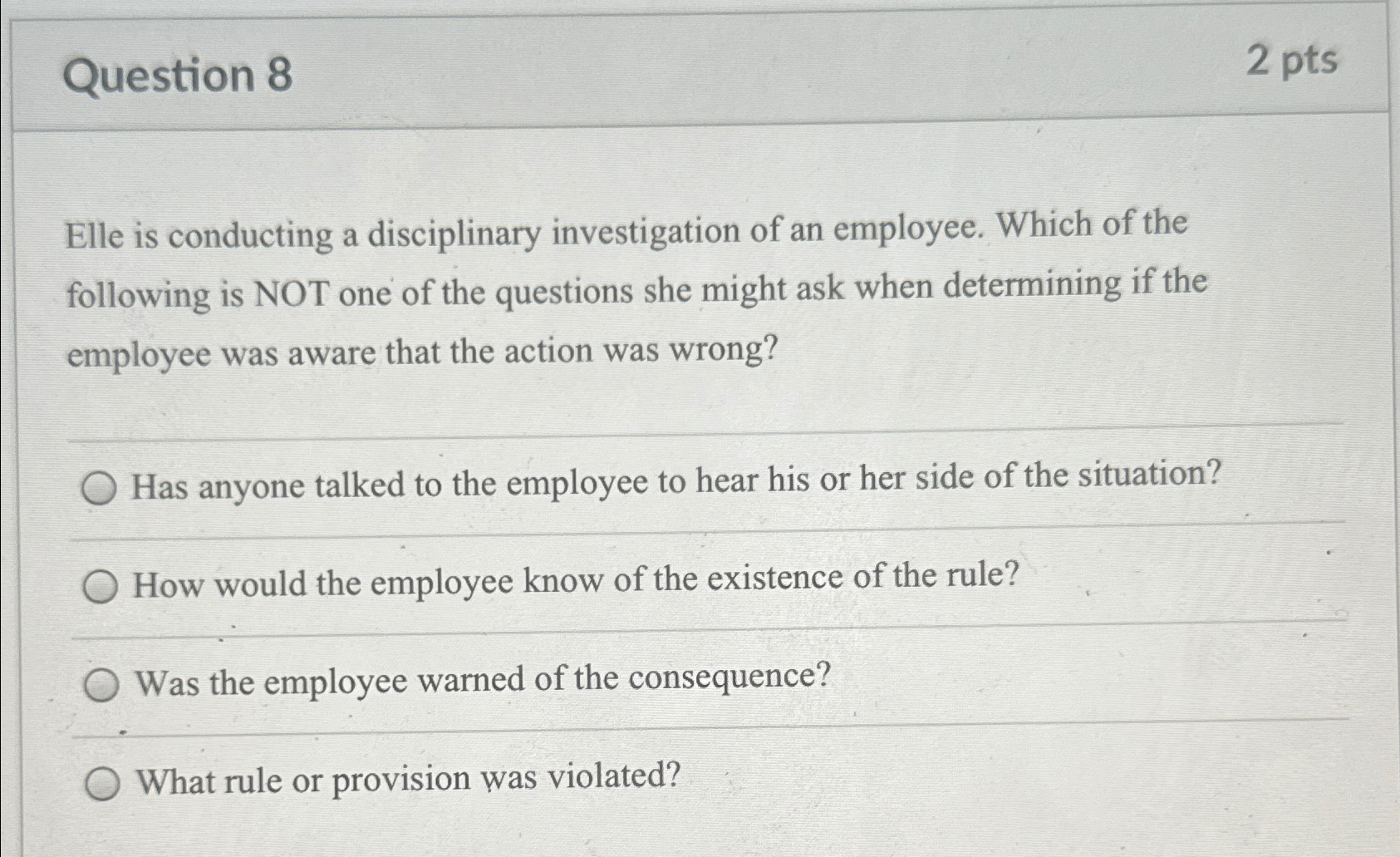 Solved Question 82ptsElle is conducting a disciplinary | Chegg.com