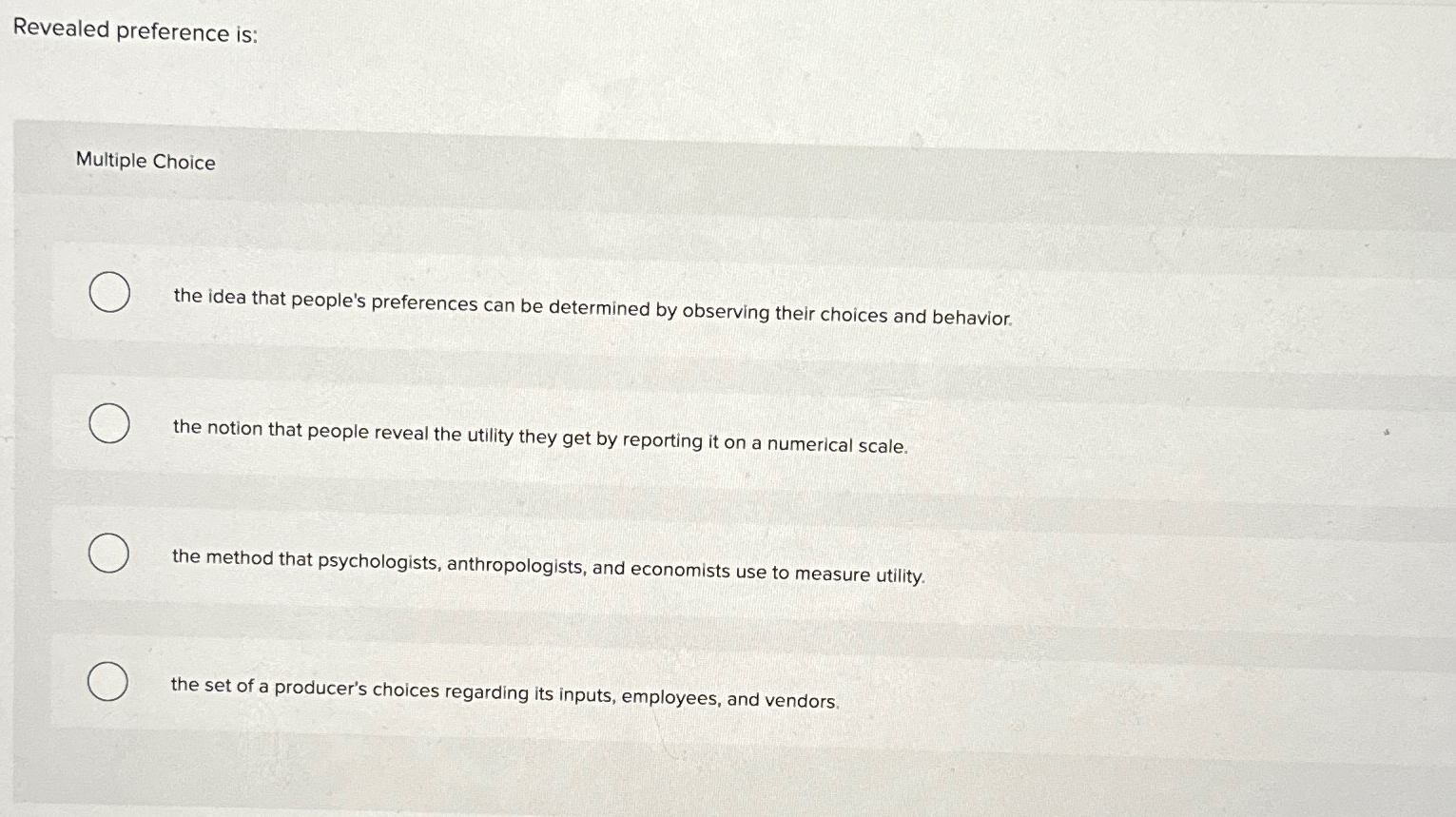 Solved Revealed preference is:Multiple Choicethe idea that | Chegg.com