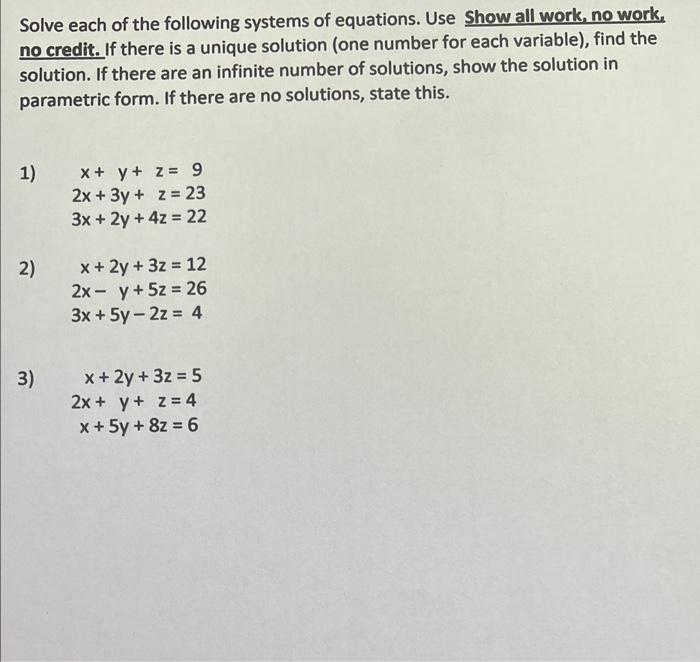 Solved Solve each of the following systems of equations. Use | Chegg.com