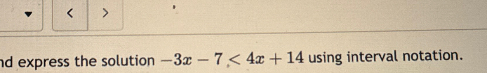 Solved express the solution -3x-7