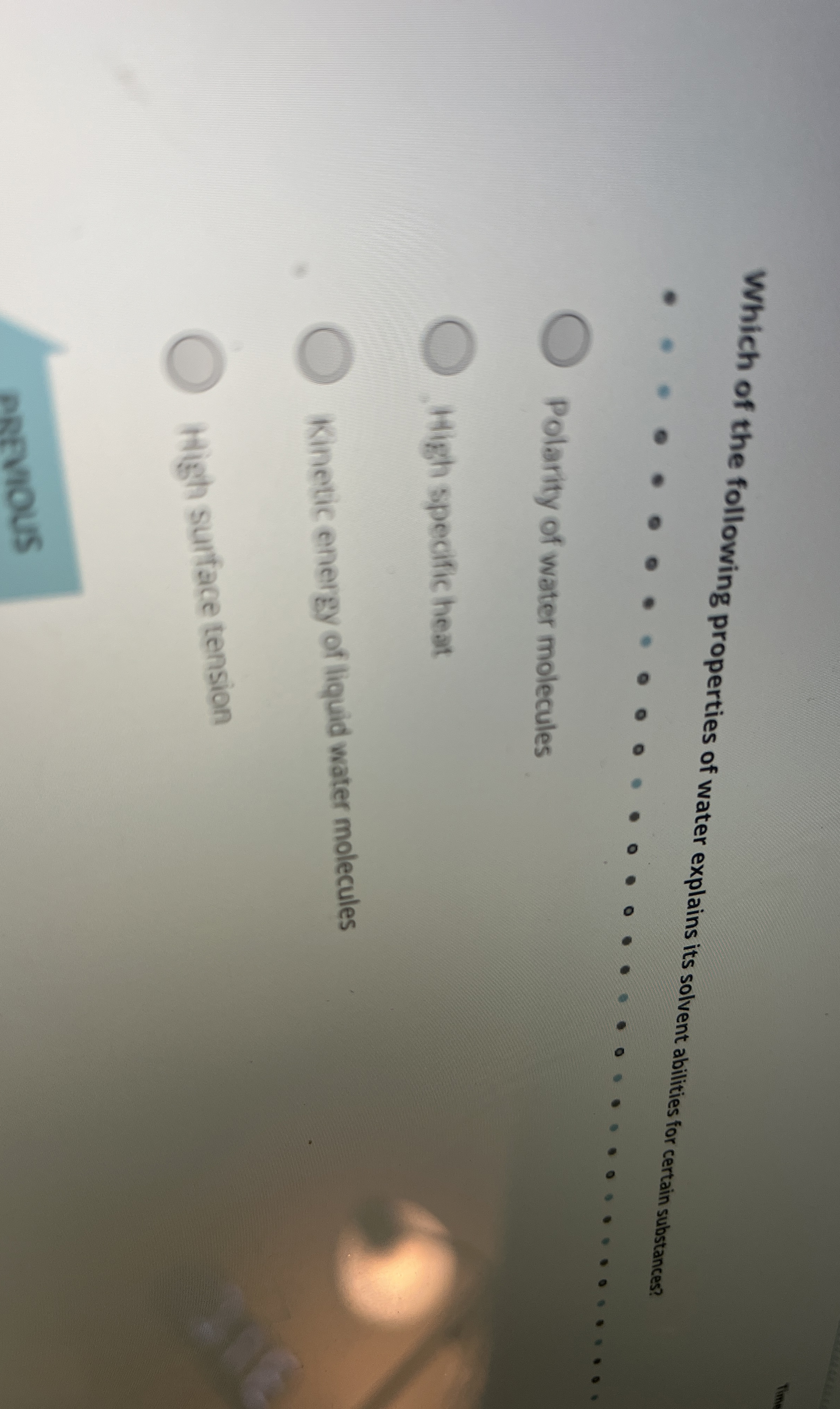 Solved Which of the following properties of water explains | Chegg.com