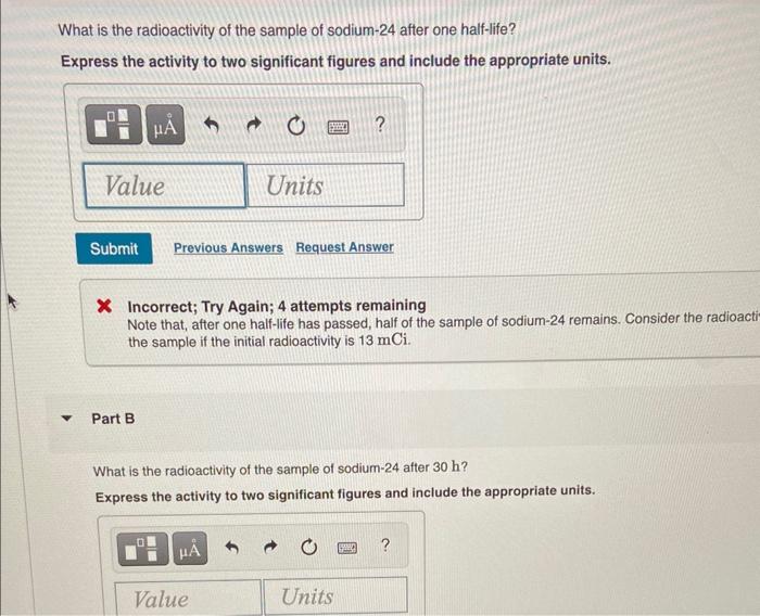 What is the radioactivity of the sample of sodium-24 | Chegg.com