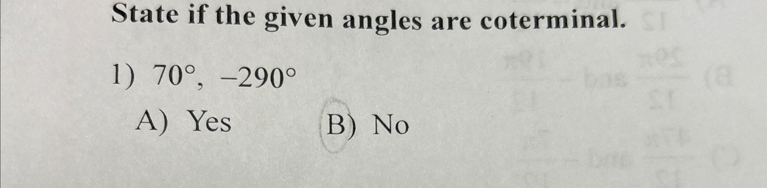 Solved State if the given angles are coterminal.70°,-290°A) | Chegg.com