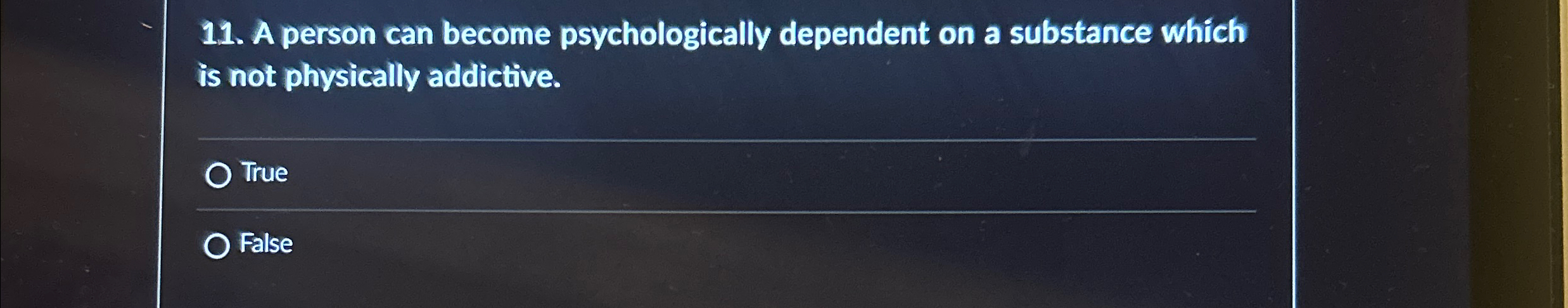 Solved A person can become psychologically dependent on a | Chegg.com