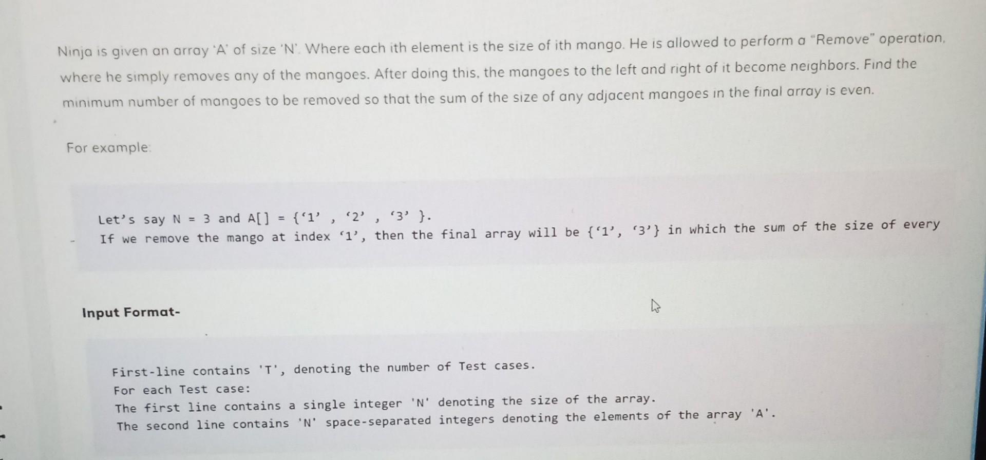 Solved Ninja is given an array 'A' of size ' \\( N \\) '. | Chegg.com