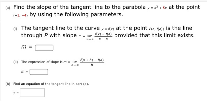 Solved (a) Find the slope of the tangent line to the | Chegg.com
