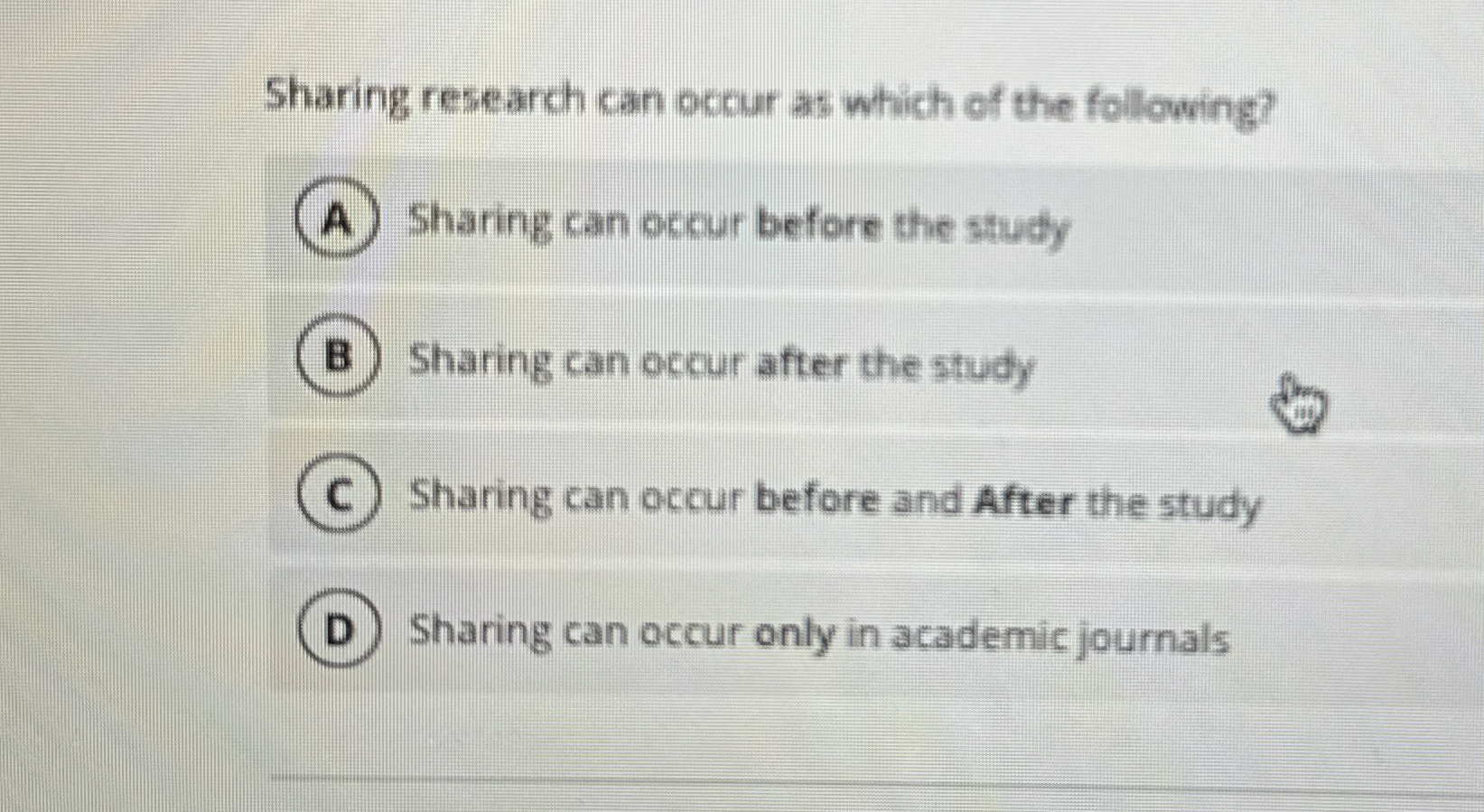 Solved Sharing research can occur as which of the | Chegg.com