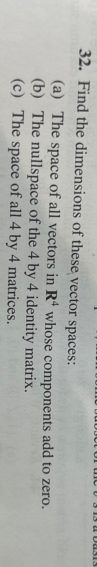 Solved give a basis for each positive-dimensional space)Find | Chegg.com