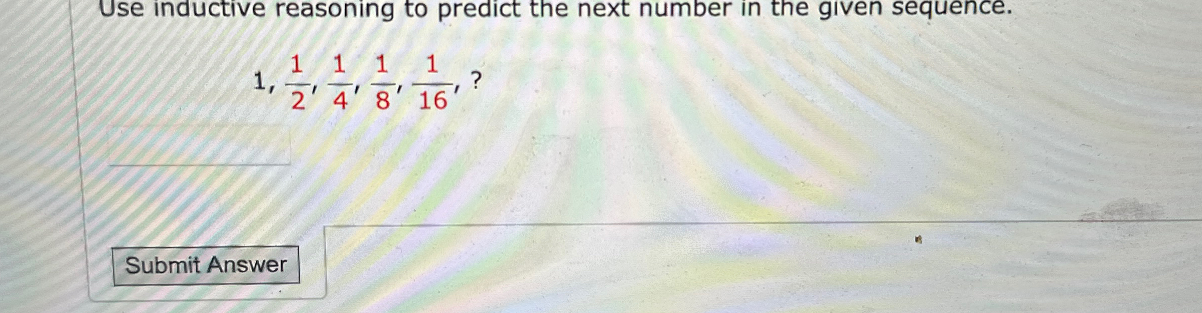 Solved Use inductive reasoning to predict the next number in | Chegg.com