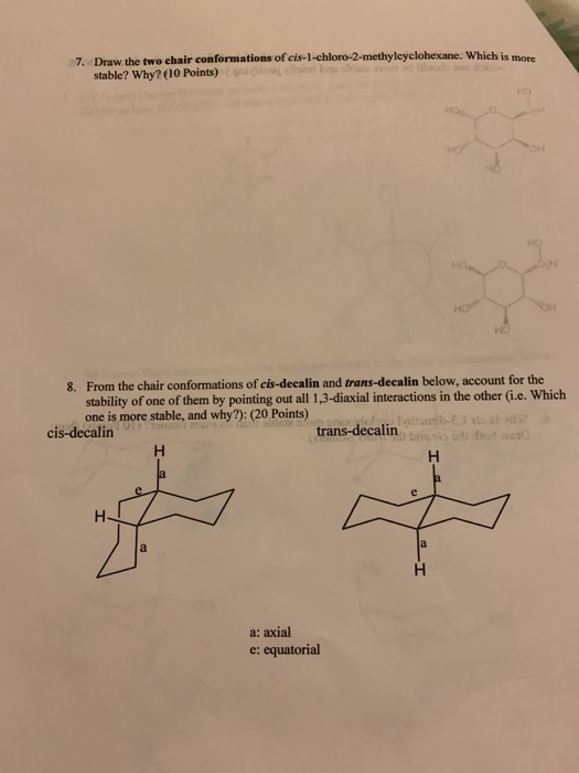 Solved 7. Draw the two chair conformations of | Chegg.com