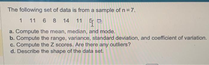 Solved The following set of data is from a sample of n=7. a. | Chegg.com