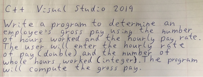 Solved Ctt Visual Studio 2019 Write a program to determine | Chegg.com