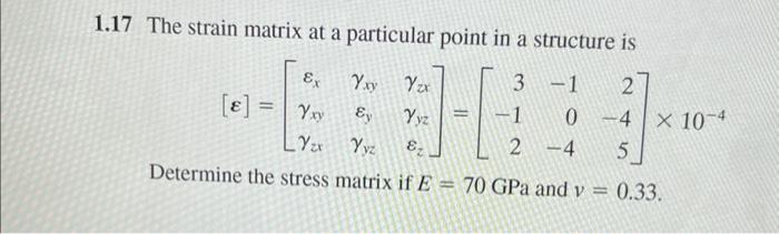Solved 1.17 The strain matrix at a particular point in a | Chegg.com