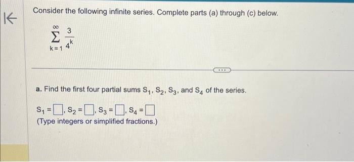 Solved For the following infinite series, find the first | Chegg.com