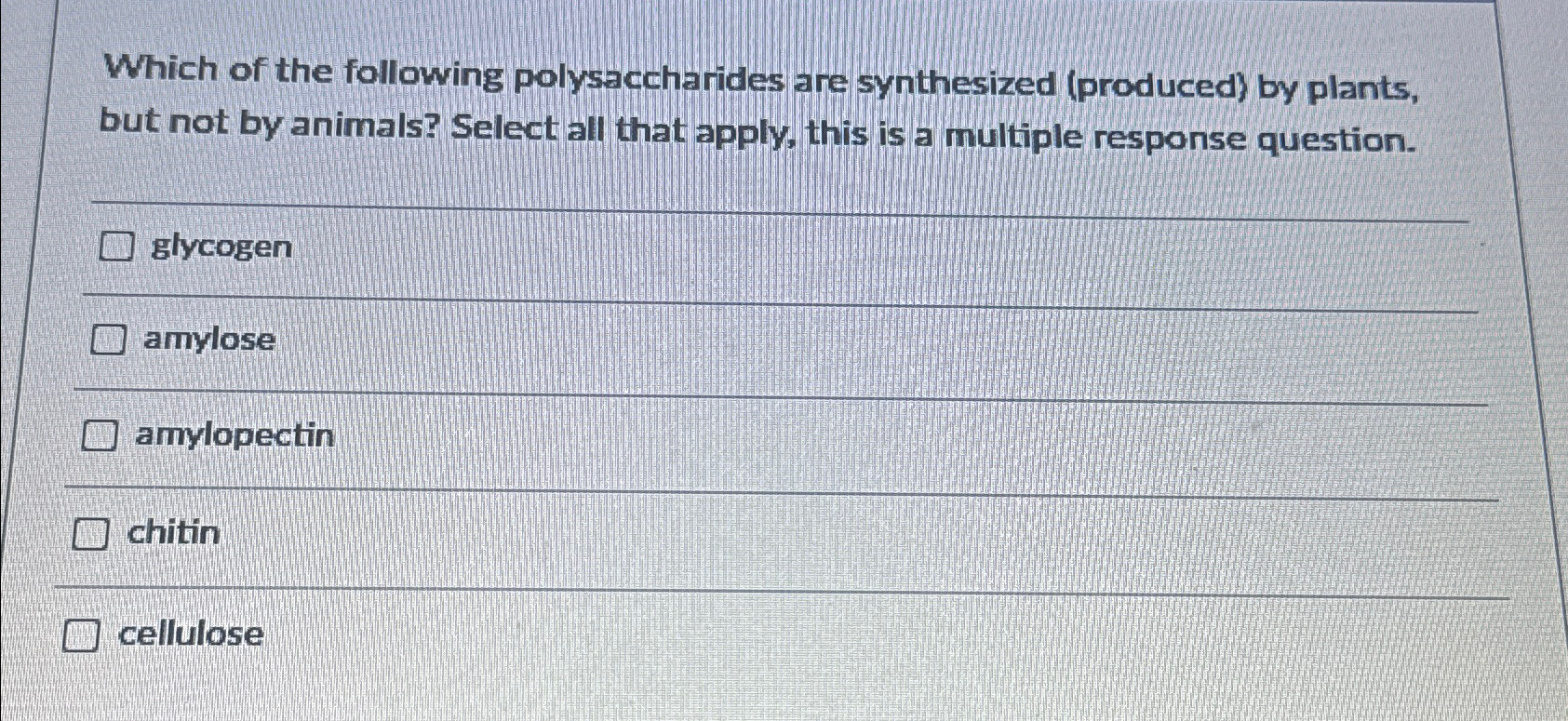 Solved Which of the following polysaccharides are | Chegg.com